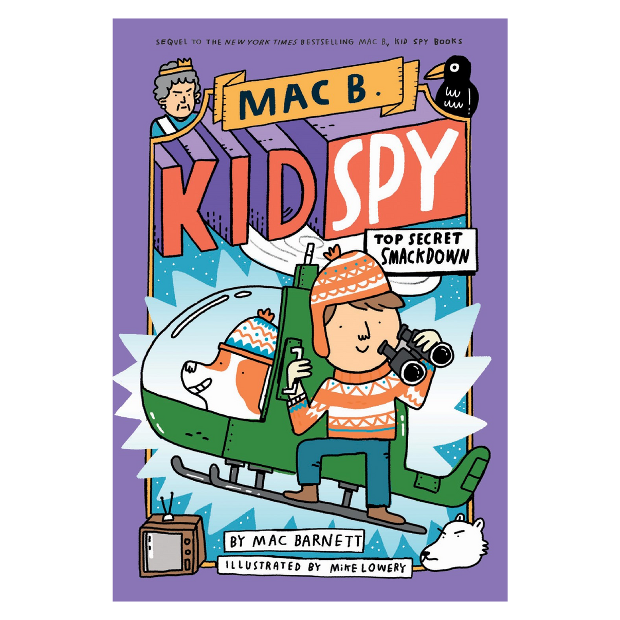 Mac B., Kid Spy #3: Top Secret Smackdown – SPYSCAPE