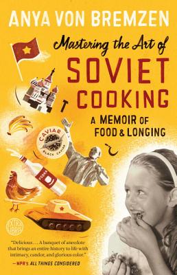 Mastering the Art of Soviet Cooking – SPYSCAPE
